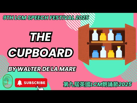 The Cupboard by Walter de la Mare I 9th LCM Speech Festival 2025 I Verse I Age 7-8
