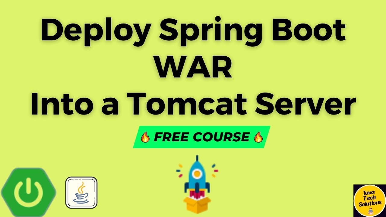 How To Deploy a Spring Boot Project Into a Tomcat Server | Project Deployment | JavaTechSolutions