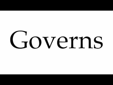 How to Pronounce Governs