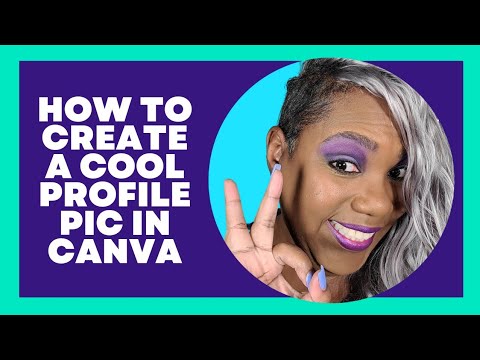 How to Make a Cool Profile Picture with CANVA (Mobile App)