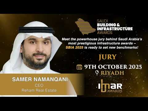 Jury Spotlight: Samer Namanqani Joins Saudi Building & Infrastructure Awards 2025