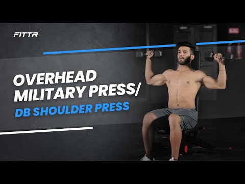 How To Do Overhead Military Press / DB Shoulder Press | Exercise Video