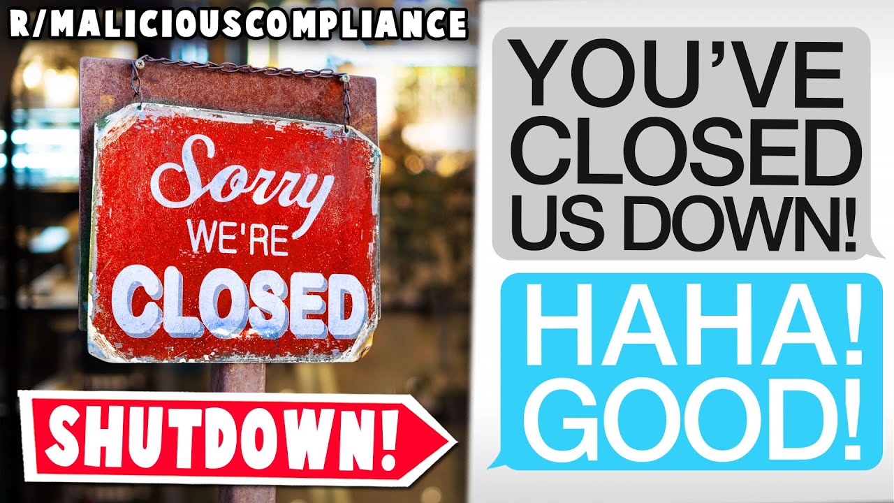 r/maliciouscompliance | How I Shut Down an Organization for 7 Days - Reddit Stories
