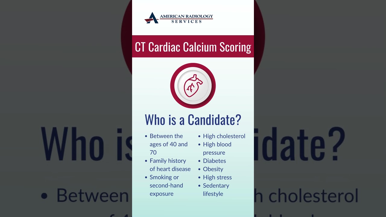 CT Cardiac Calcium Scoring: Who is a Candidate - American Radiology Services