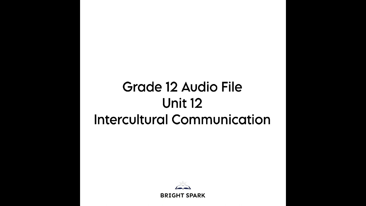 Unit 12 Grade 12 Listening Audio