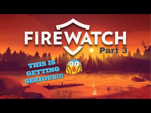 Steam Community :: Video :: (Firewatch) Playthrough Part 3 - I'm Being Watched!!!