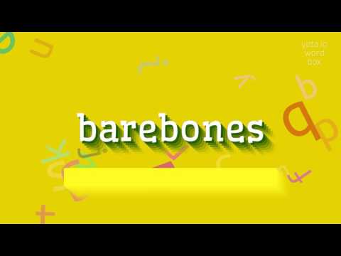 BAREBONES - HOW TO PRONOUNCE IT?
