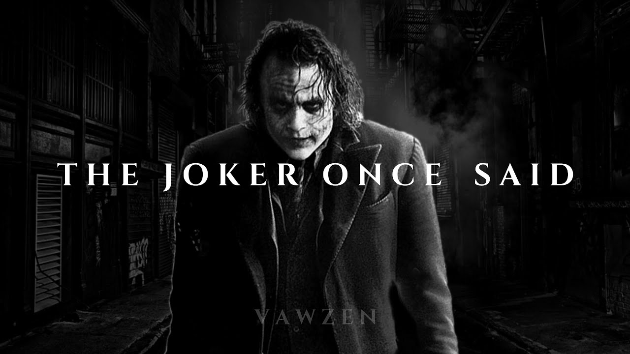 Joker's wisest quotes | Vawzen™