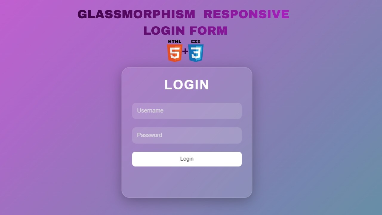 Glassmorphism Login Form using HTML and CSS | Responsive UI Tutorial
