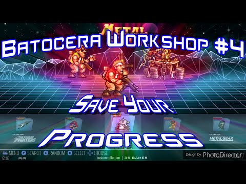 Batocera Workshop: Save Your Progress In Nearly Any Retro Game!