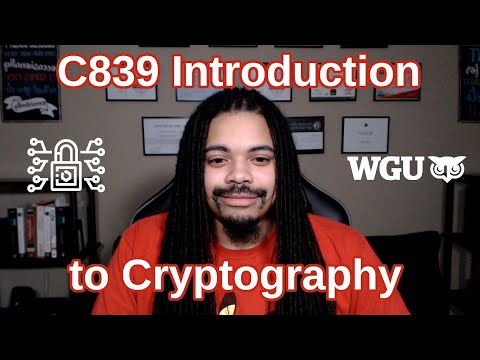 WGU | C839 Introduction to Cryptography ✅