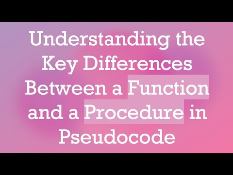 Understanding the Key Differences Between a Function and a Procedure in Pseudocode