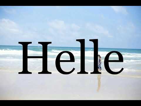 How To Pronounce Helle๐๐๐๐๐๐Pronunciation Of Helle