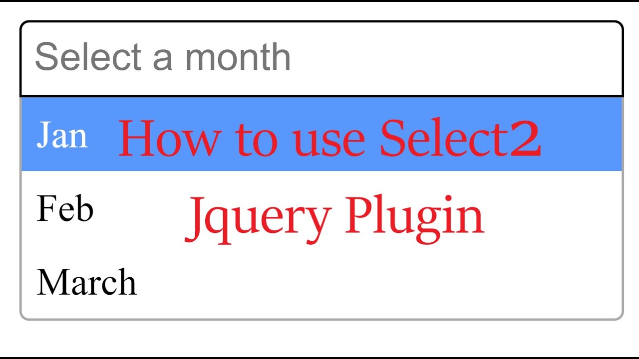 How to use use Select2 JQuery plugin
