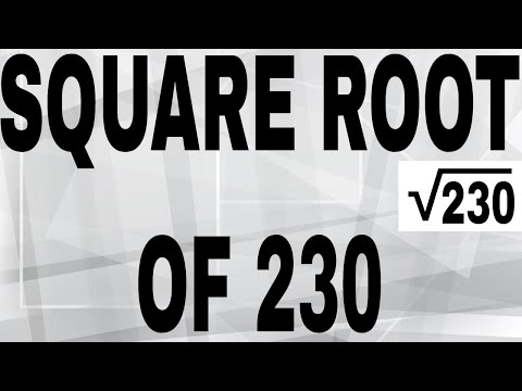 SQUARE ROOT OF 230