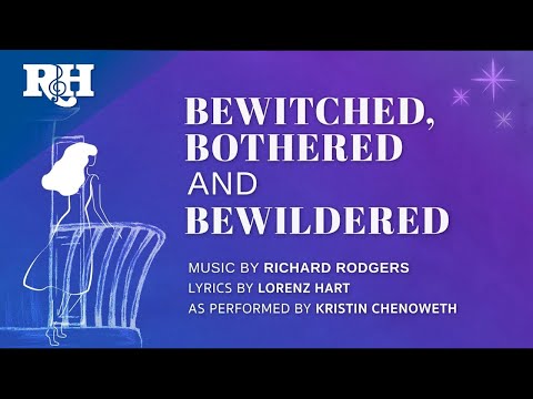 Kristin Chenoweth | "Bewitched, Bothered And Bewildered" by Rodgers & Hart (Official Lyric Video)