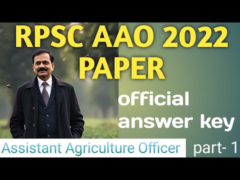 RPSC ASSISTANT AGRICULTURE OFFICER QUESTION PAPER 2022 | RAJASTHAN AAO 2022 answer key