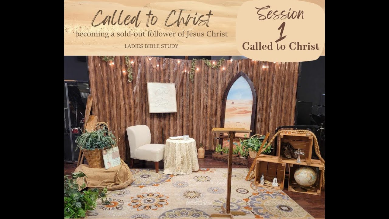 Session 1, Called to Christ