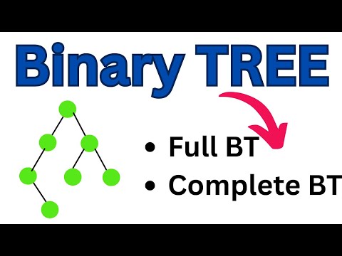 Types Of Binary Tree 1 | Full Binary Tree | Complete Binary Tree | Data Structure