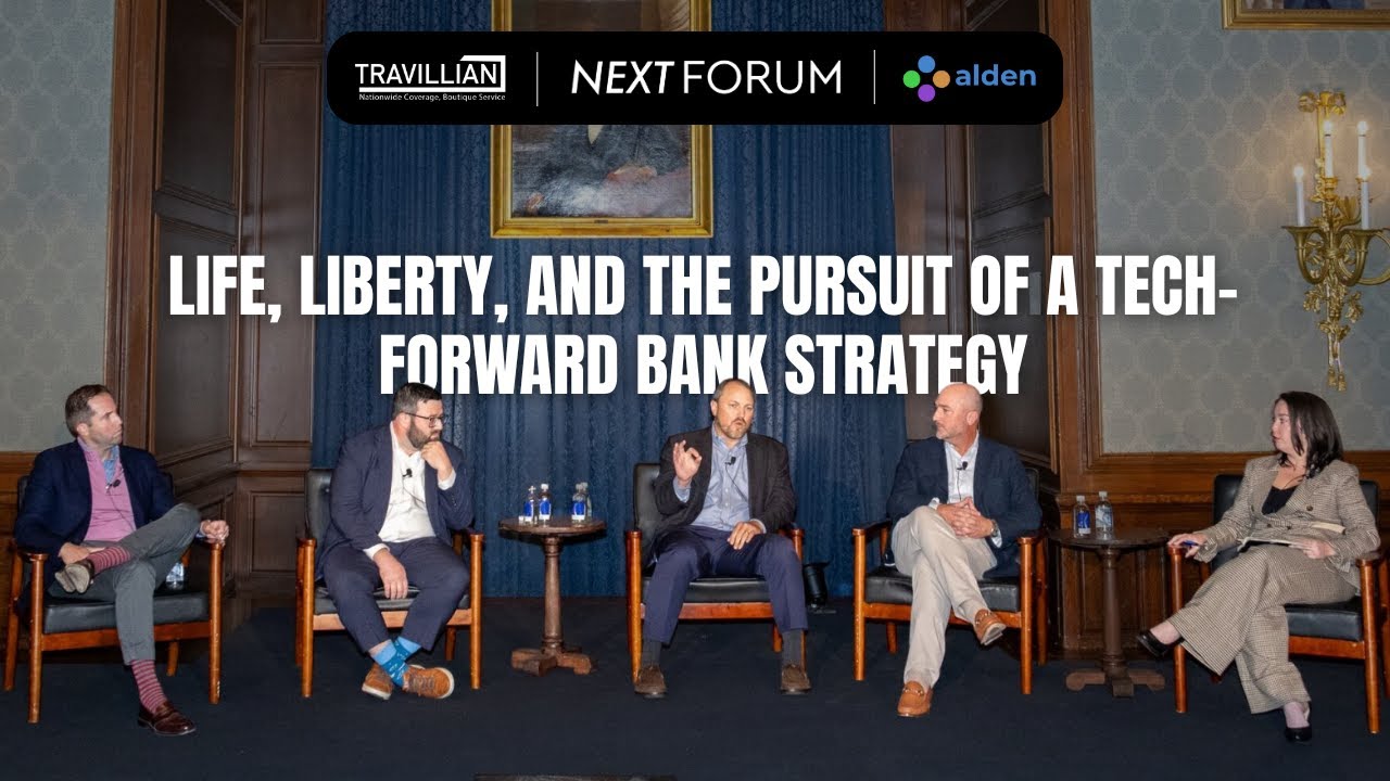 NEXT Forum 2025: Life, Liberty, and the Pursuit of a Tech-Forward Bank Strategy