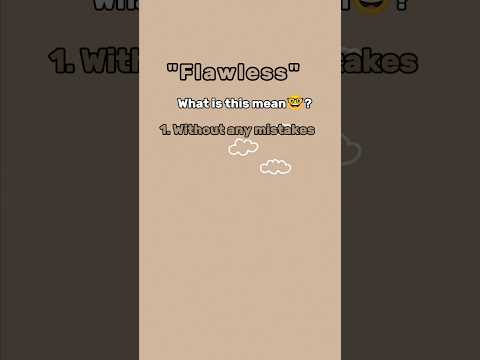Flawless || Word of the day || #english #grammar #vocabulary #flawless #conversation