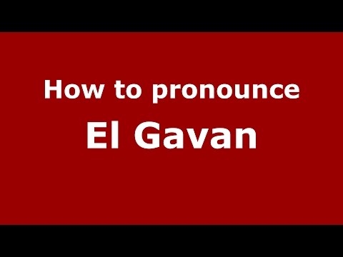 How to pronounce El Gavan (Colombian Spanish/Colombia) - PronounceNames.com