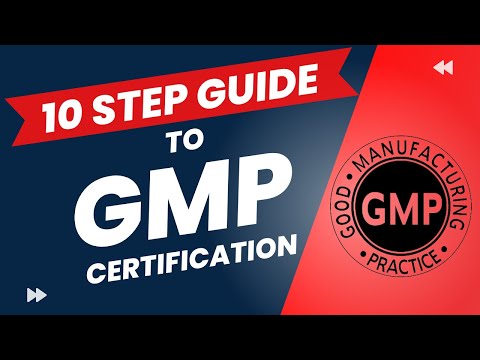 10 Step Guide to cGMP Certification in Pharmaceuticals | GMP Explained Simply