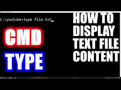 HOW TO DISPLAY TEXT FILE CONTENT IN CMD