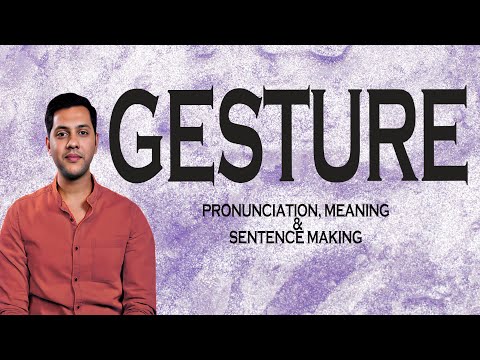 Gesture - Meaning & Pronunciation Word World Audio Video Dictionary