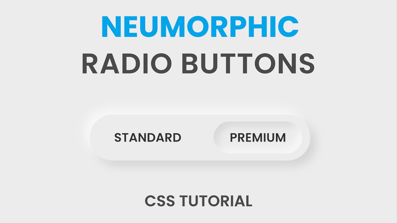 Neumorphism UI Radio Buttons | Pure CSS Tutorial