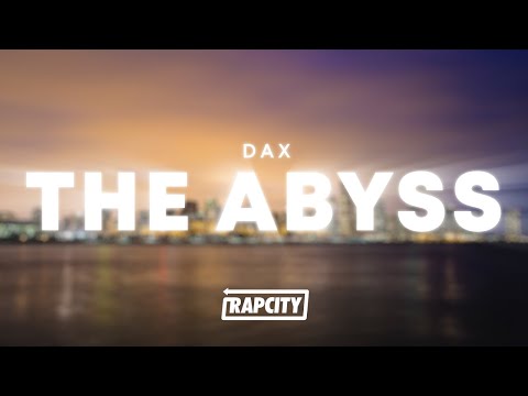 Dax - The Abyss (Lyrics)
