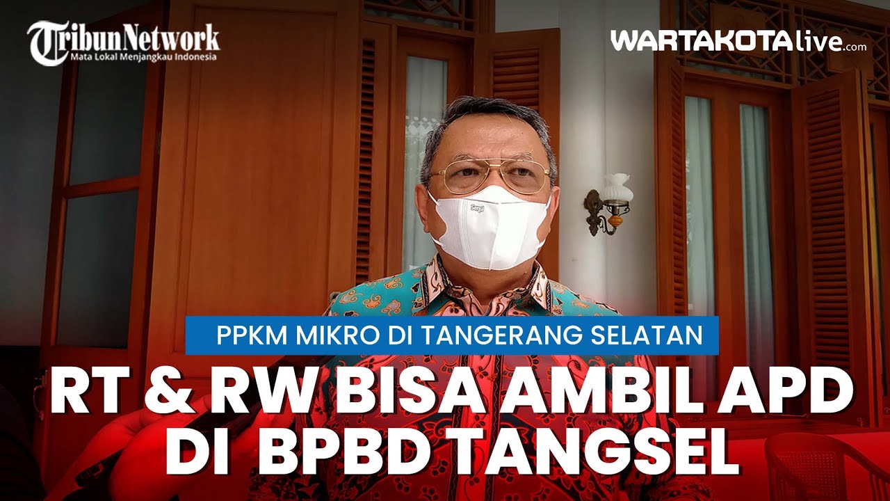 Wali Kota Tangsel Jamin RT dan RW Bisa Dapatkan APD Untuk Rawat Warga