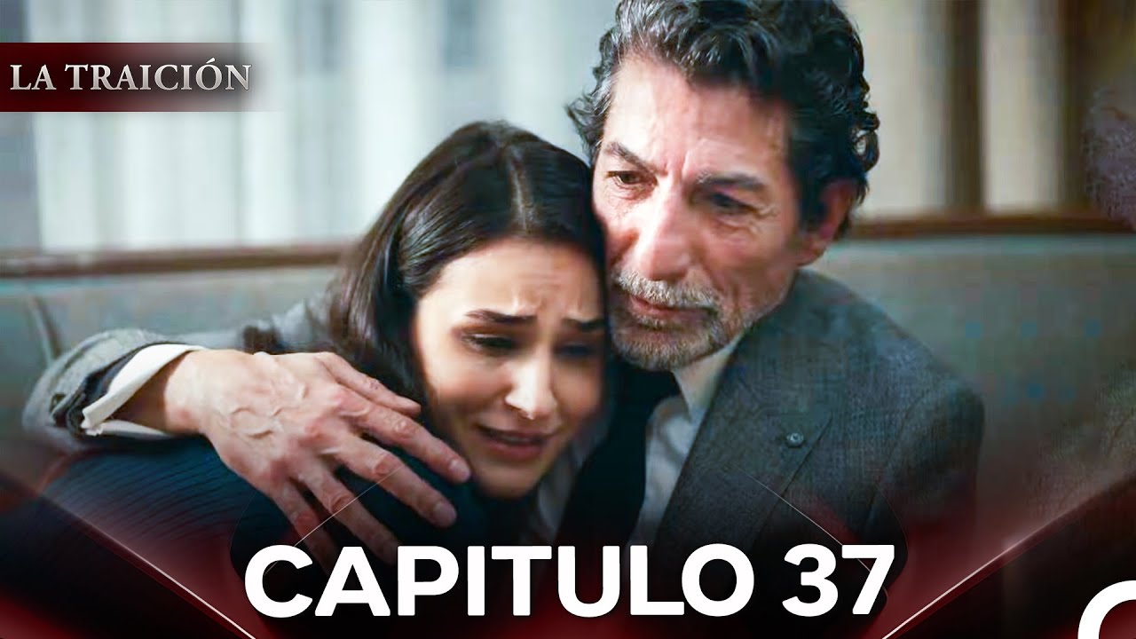 La Traición Capítulo 37 (Doblado en Español)