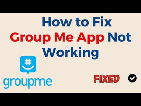 How to Fix Group Me App Not Working, Keep Crashing, Keep Stopping, Stuck on Loading Screen