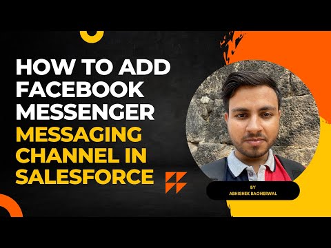 How To Add Facebook Messenger Messaging Channel In Salesforce