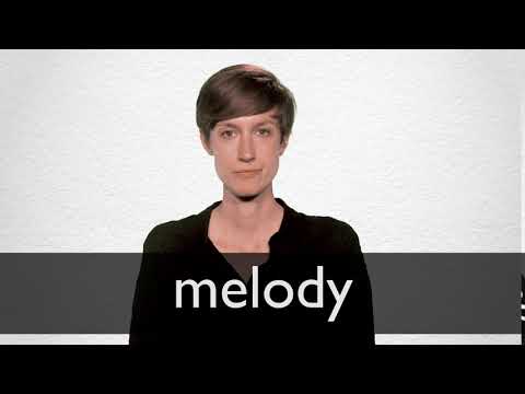How to pronounce MELODY in British English