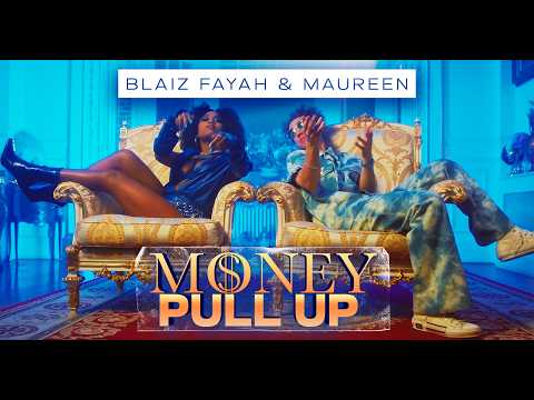 Blaiz Fayah, Maureen & Dj Glad - Money Pull Up Text - SongTextes.de
