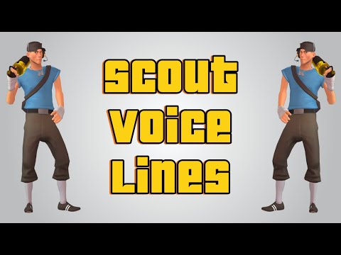 Team Fortress 2 Scout Voice Lines