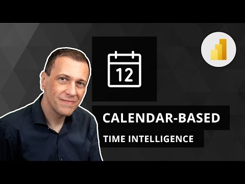 DAX: Calendar-Based Time Intelligence