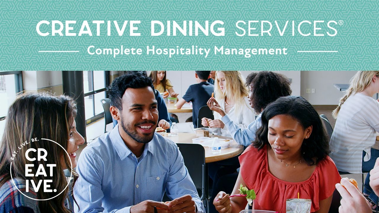 Creative Dining Services®: Complete Hospitality Management