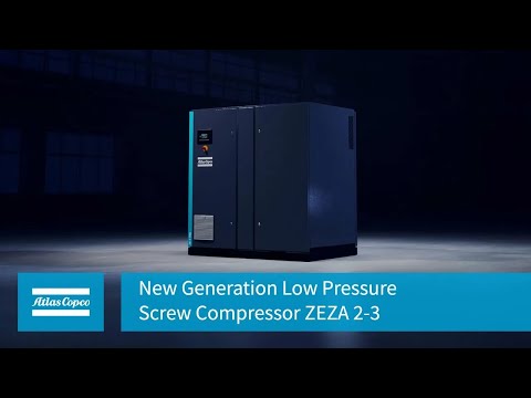 Atlas Copco | New Generation Low Pressure Screw Compressor ZEZA 2 3