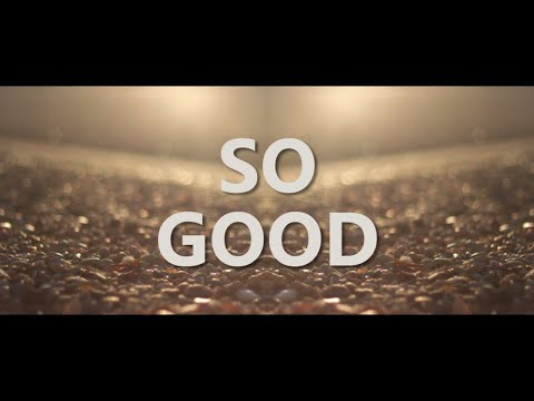 So Good Lyrics - Forrest Frank