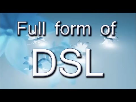 Full Form Of DSL