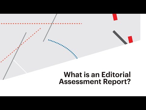 What is an Editorial Assessment Report?