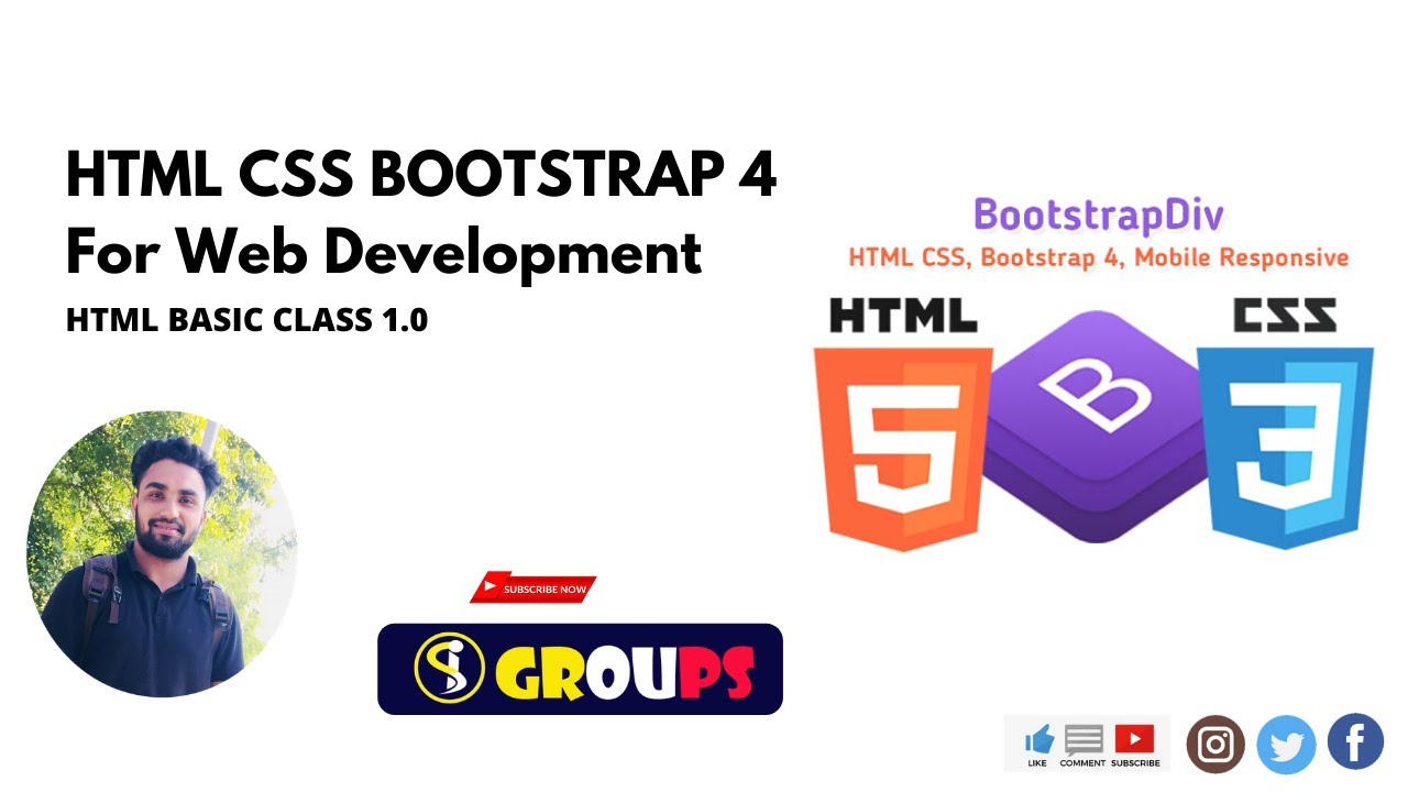 1.0-HTML Basic | HTML5, CSS3 & Bootstrap 4 For Web Development | SI Groups