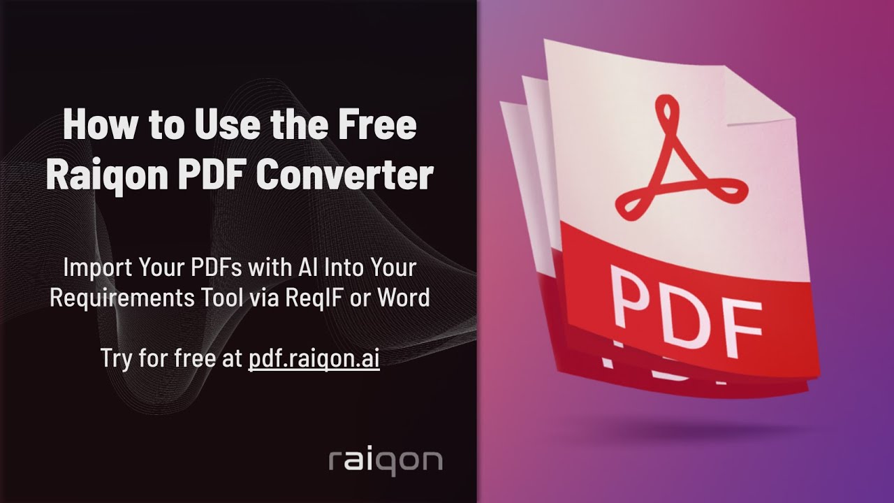 How to Use the Free Raiqon PDF Converter to Generate ReqIF for Import and Update