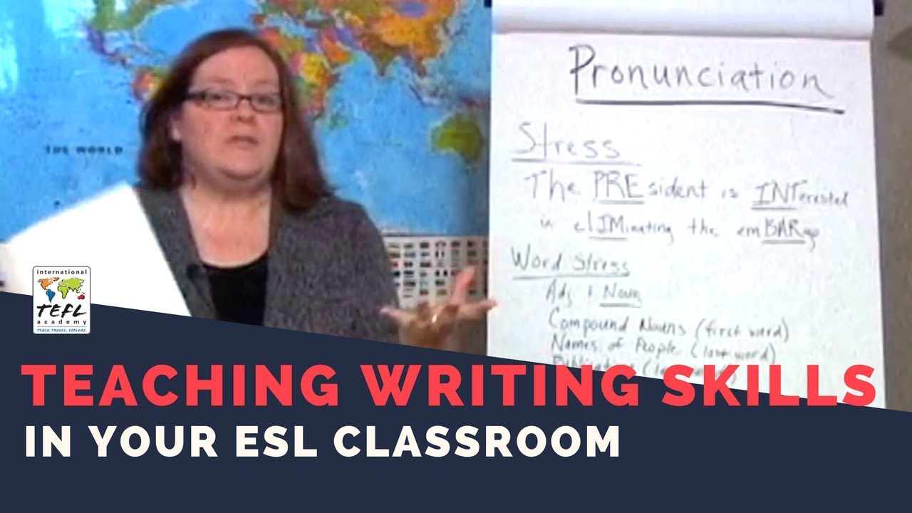 Teaching Writing Skills in the ESL Classroom