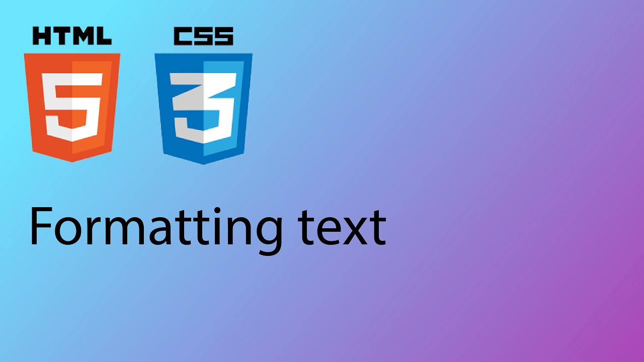 HTML & CSS 2020 Tutorial 3 - Formatting text