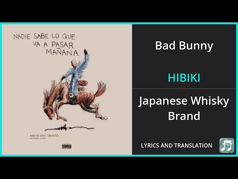 Bad Bunny - HIBIKI Lyrics English Translation - ft Mora - Spanish and English Dual Lyrics