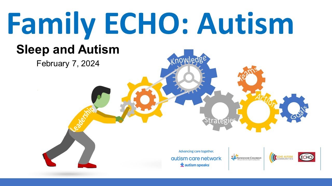 Family ECHO: Autism - Sleep in Autism